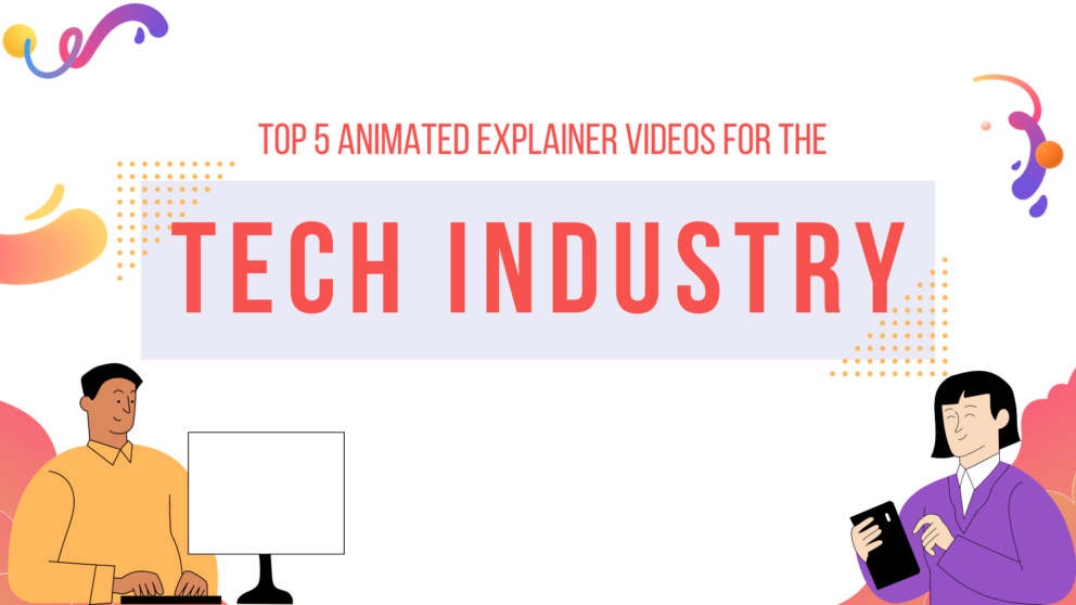 5 Best Animated Explainer Videos for Tech Industry Success