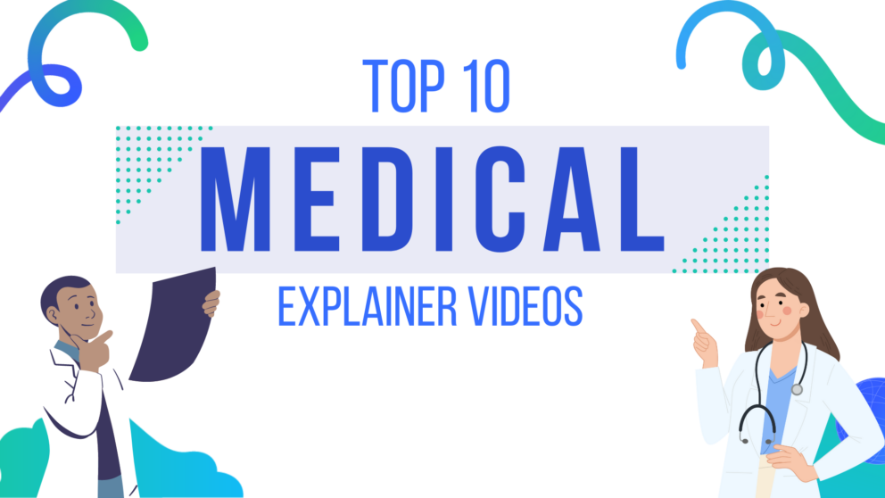 Top 10 Medical Explainer Videos to Inspire Your Next Animation