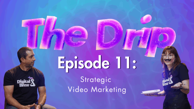 The Drip EP 11: Strategic Video Marketing & Video Marketing Funnel